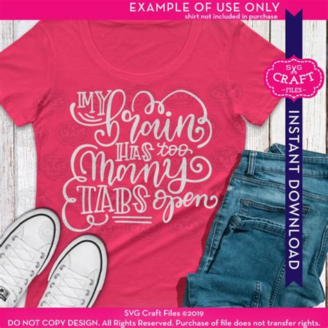 Funny Svg My Brain Has Too Many Tabs Open Svg Funny Quote Etsy