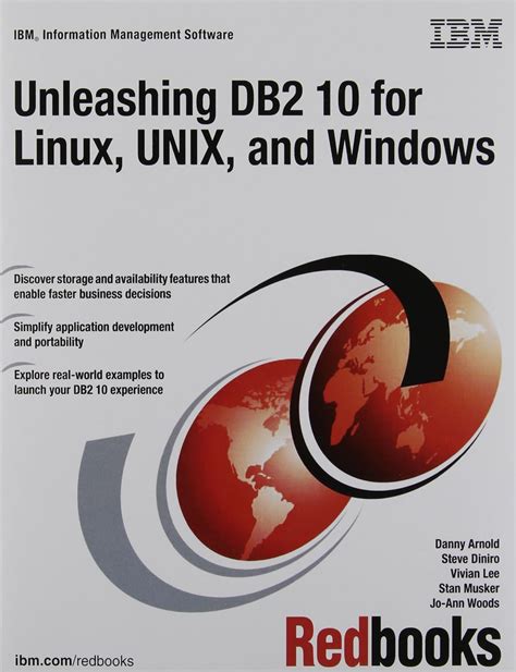 Unleashing Db2 10 For Linux Unix And Windows Arnold Danny Diniro