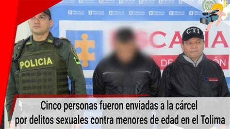 Cinco Personas Fueron Enviadas A La Cárcel Por Delitos Sexuales Contra