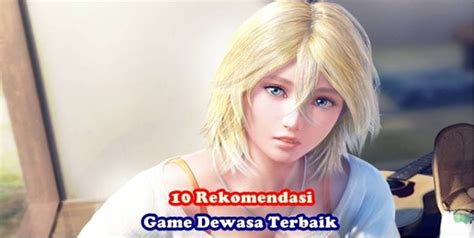 Game Dewasa Terbaik Yang Mungkin Pernah Kalian Mainkan