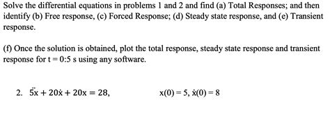 Solved Solve The Differential Equations In Problems And Chegg
