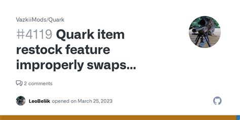 Quark Item Restock Feature Improperly Swaps Botania Rods · Issue 4119 · Vazkiimodsquark · Github