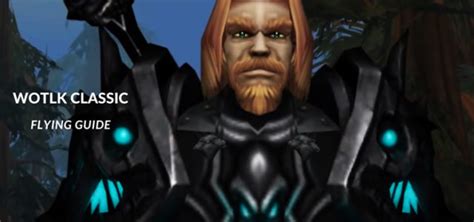Unlock Flying In Wow Wotlk Classic Coinlooting