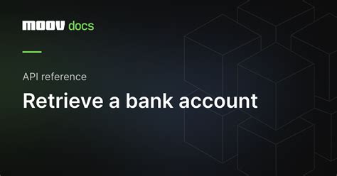 retrieve a bank account moov documentation