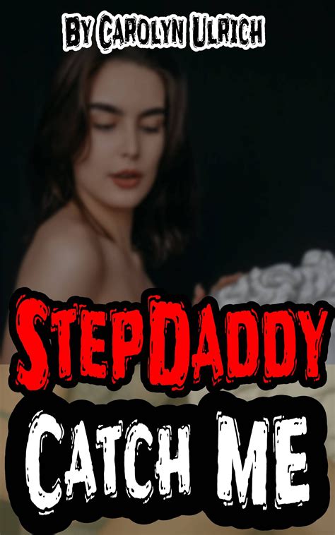 Stepdaddy Catch Me Watching It Explicit Hottest Compilation Tight And Tempting Sex Eroticarough