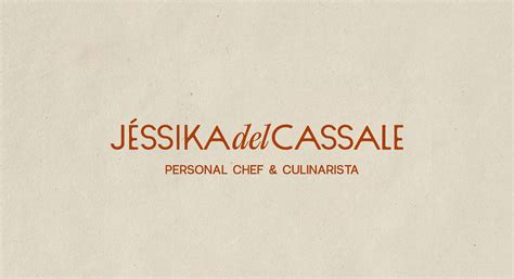 Personal Chef Jéssika Del Cassale Behance