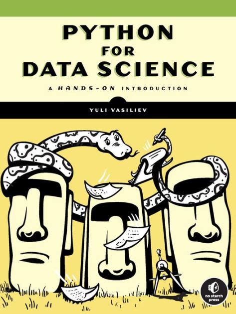 Python For Data Science A Hands On Introduction By Yuli Vasiliev Paperback Barnes And Noble®