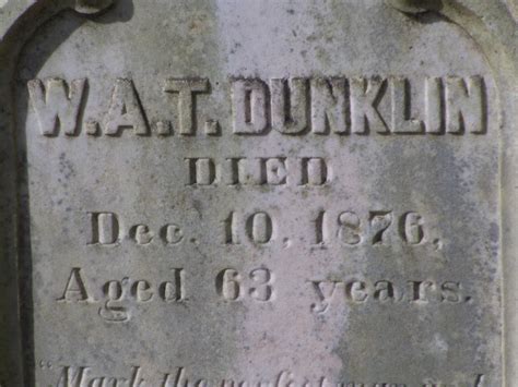 William Alexander Turner Dunklin 1813 1876 Find A Grave Memorial
