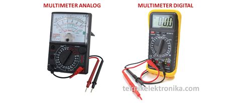 Perbedaan Multimeter Analog Dan Digital Teknik Elektronika
