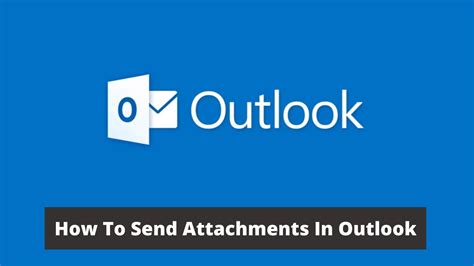 How To Send Attachments In Outlook Earn Excel