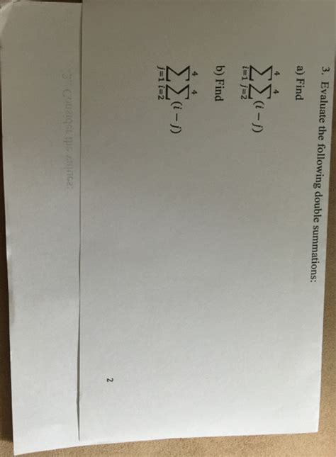 Solved Evaluate The Following Double Summations Find