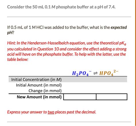 solved consider the 50 ml 0 1 m phosphate buffer at a ph of 7 4 if 0 5