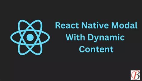 React Native Modal With Dynamic Content