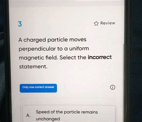 3 Review A Charged Particle Moves StudyX