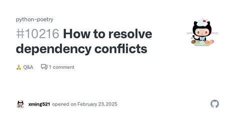 How To Resolve Dependency Conflicts · Python Poetry · Discussion 10216