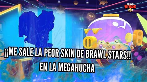 ME SALE LA SKIN MAS FEA DE BRAWL STARS EN LA MEGAHUCHA Elmo0X