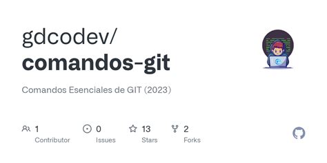 GitHub Gdcodev Comandos Git Comandos Esenciales De GIT 2023