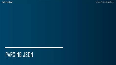 What Is Python Json Edureka Ppt