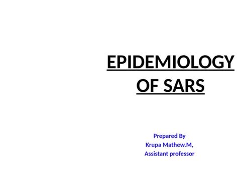 Epidemiology Of Sars Pptx Pptx