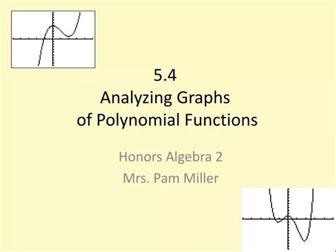 ppt 5 4 analyzing graphs of polynomial functions powerpoint