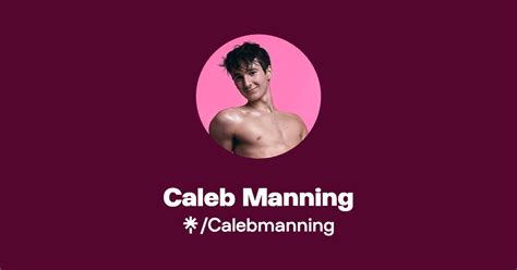 Caleb Manning Find Caleb Manning Onlyfans Linktree