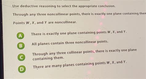 solved use deductive reasoning to select the appropriate conclusion