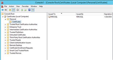 How To Create Machine Certificate For Sql Server To Force Encrypted Connection Microsoft Sql