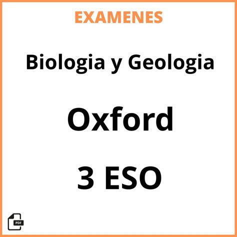 Examenes PDF Biologia Y Geologia 3 ESO Oxford Resueltos 2025