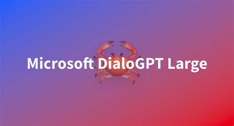 Microsoft Dialogpt Large A Hugging Face Space By Thinkerupper