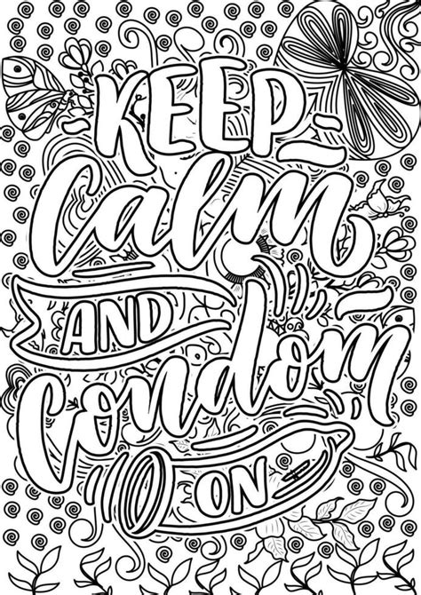 Keep Calm And Condom On Motivational Quotes Coloring Pages Design