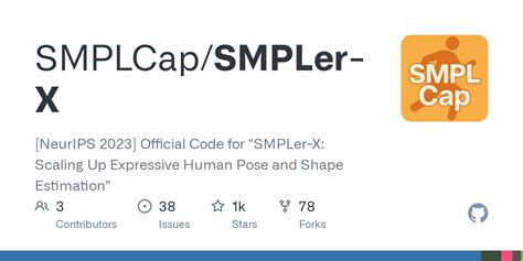 Github Smplcapsmpler X Neurips 2023 Official Code For Smpler X Scaling Up Expressive