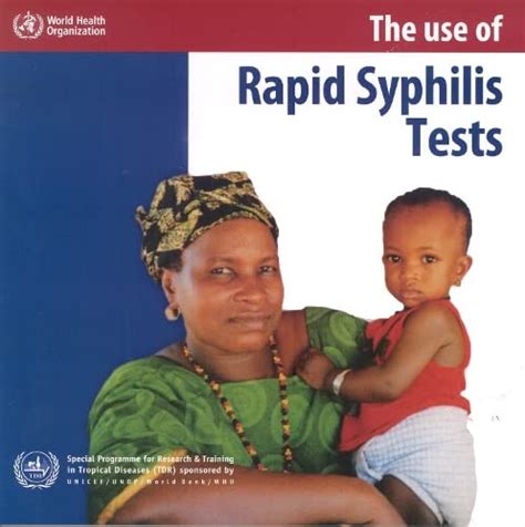 The Use Of Rapid Syphilis Tests By World Health Organization Goodreads