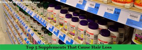 Top 5 Supplements That Cause Hair Loss 2023 How To Get Great Hair