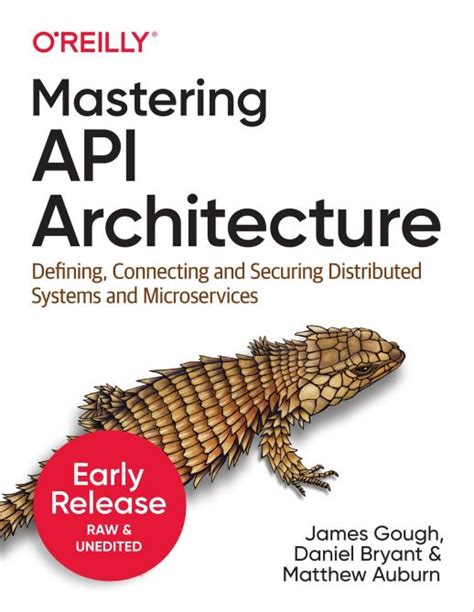 Mastering Api Architecture By James Gough Goodreads