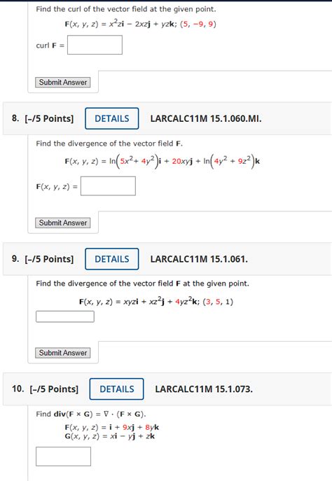 Solved Find The Curl Of The Vector Field At The Given Point Chegg