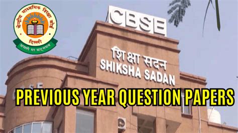 Cbse Previous Year Question Papers Download Pdf Anjeev Singh Academy