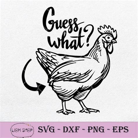 Guess What Chicken Butt SVG PNG Silhouette Cricut File DXF EPS