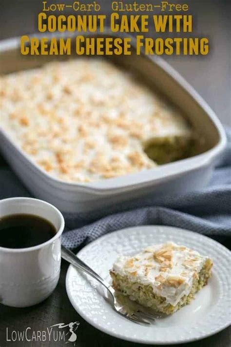 Coconut Cake With Cream Cheese Frosting Low Carb Yum