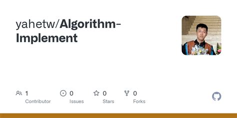 GitHub Yahetw Algorithm Implement