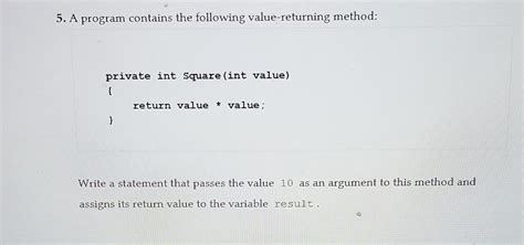 Solved 5 A Program Contains The Following Value Returning