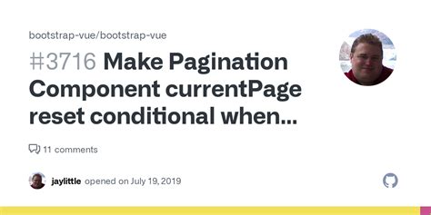 Make Pagination Component Currentpage Reset Conditional When Number Of
