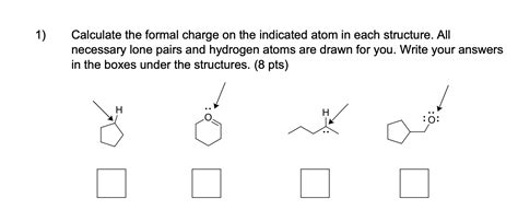Solved Calculate The Formal Charge On The Indicated Atom In Chegg Com
