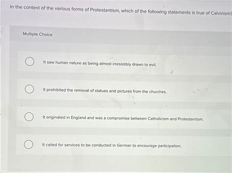 Solved In The Context Of The Various Forms Of Protestantism