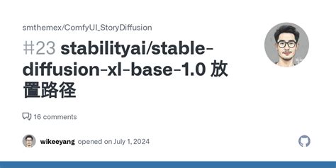 Stabilityai Stable Diffusion Xl Base Issue Smthemex Comfyui Storydiffusion Github