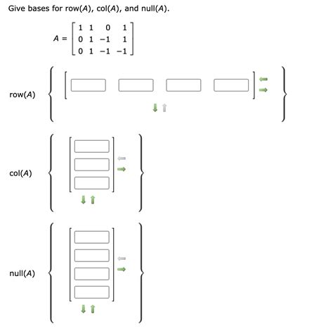 Give Bases For Rowacola ﻿and Null A