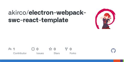 Github Akirco Electron Webpack Swc React Template