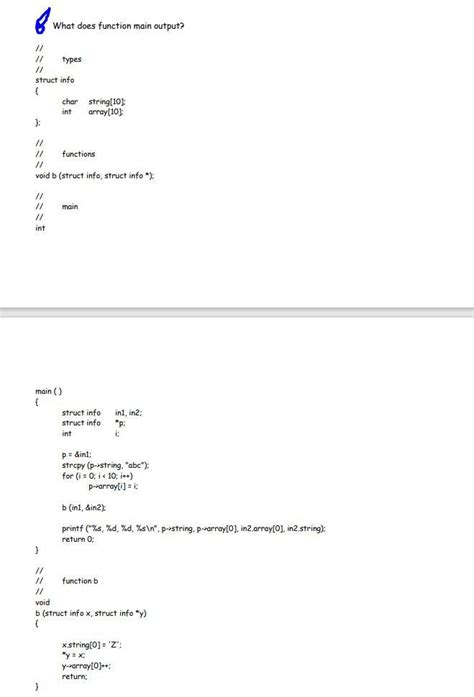 Solved 6 What Does Function Main Output Types Struct Chegg