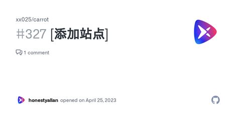 添加站点 · Issue 327 · Xx025carrot · Github