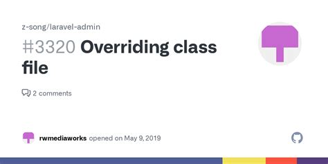 Overriding Class File Issue 3320 Z Song Laravel Admin GitHub
