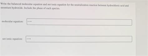 solved write the balanced molecular equation and net ionic